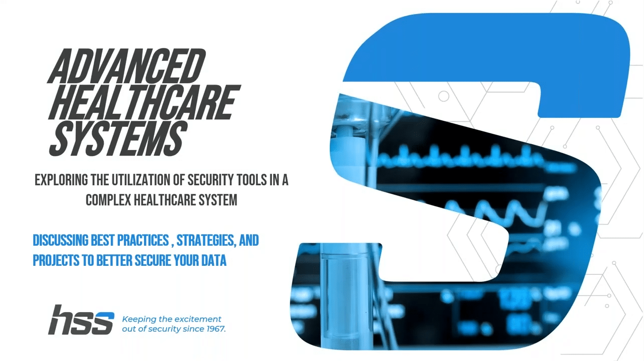 Exploring the Utilization of Security Tools in a Complex Healthcare ...
